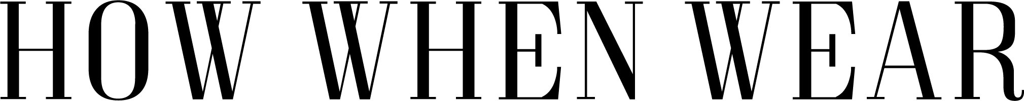 How When Wear - Your Fashion Destination.